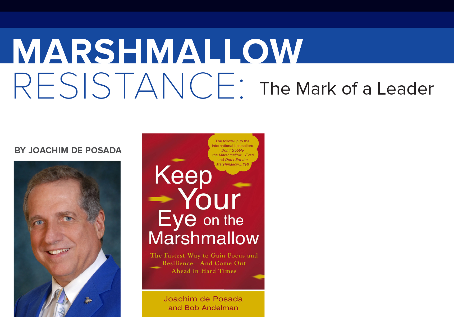 Marshmallow Resistance: The Mark of Leader - Forefront Magazine